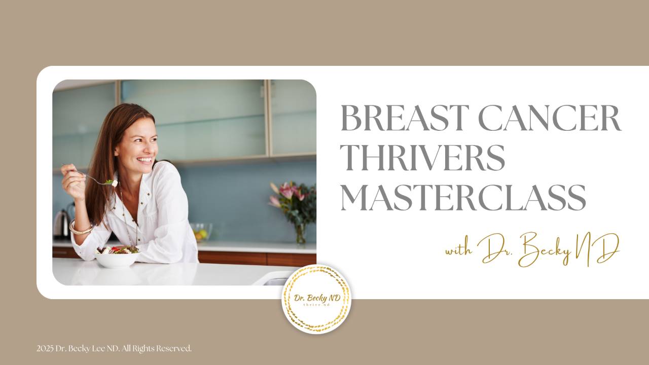LIVE Online Breast Cancer Thrivers Masterclass