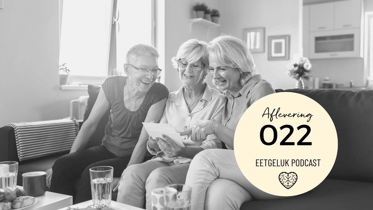Eetgeluk Podcast - 22 - Memory Lane