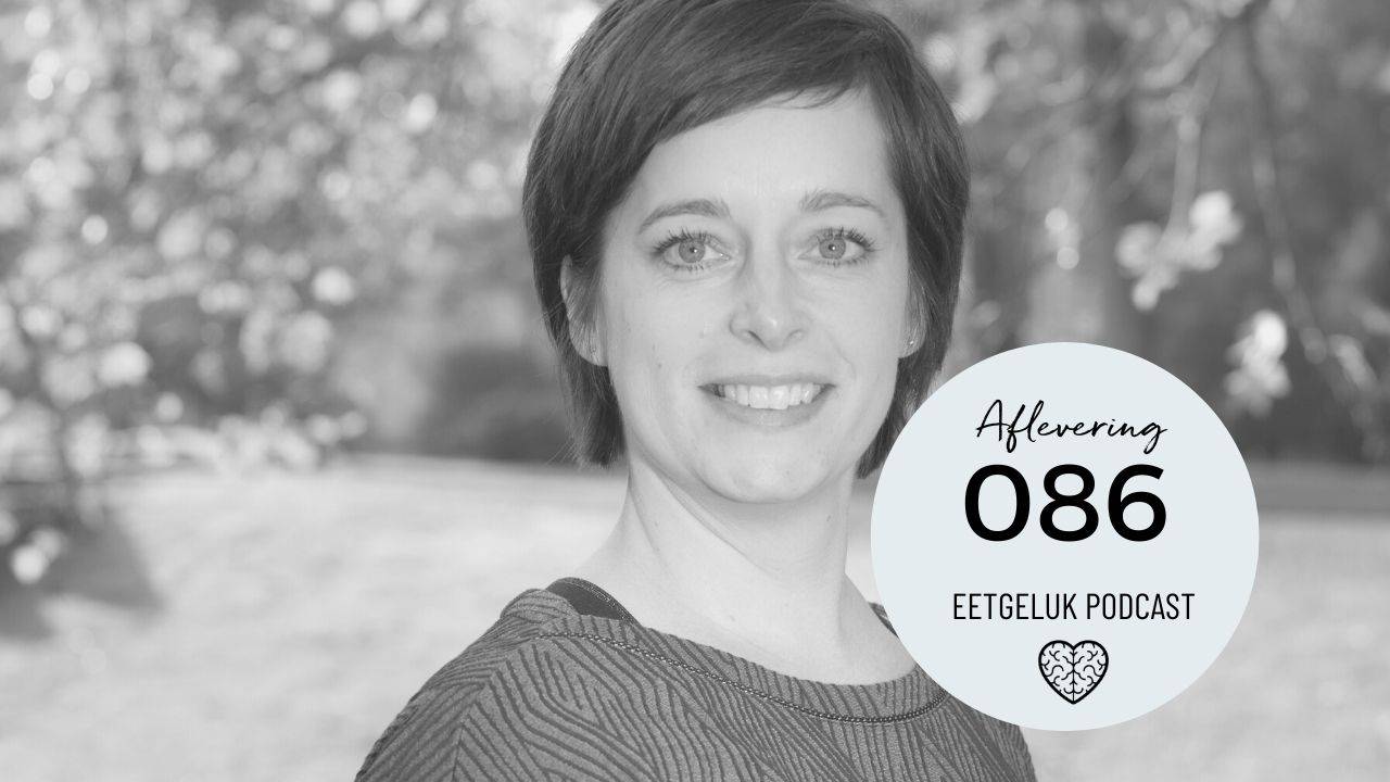 Eetgeluk Podcast - 86 - Het verhaal van Ilse