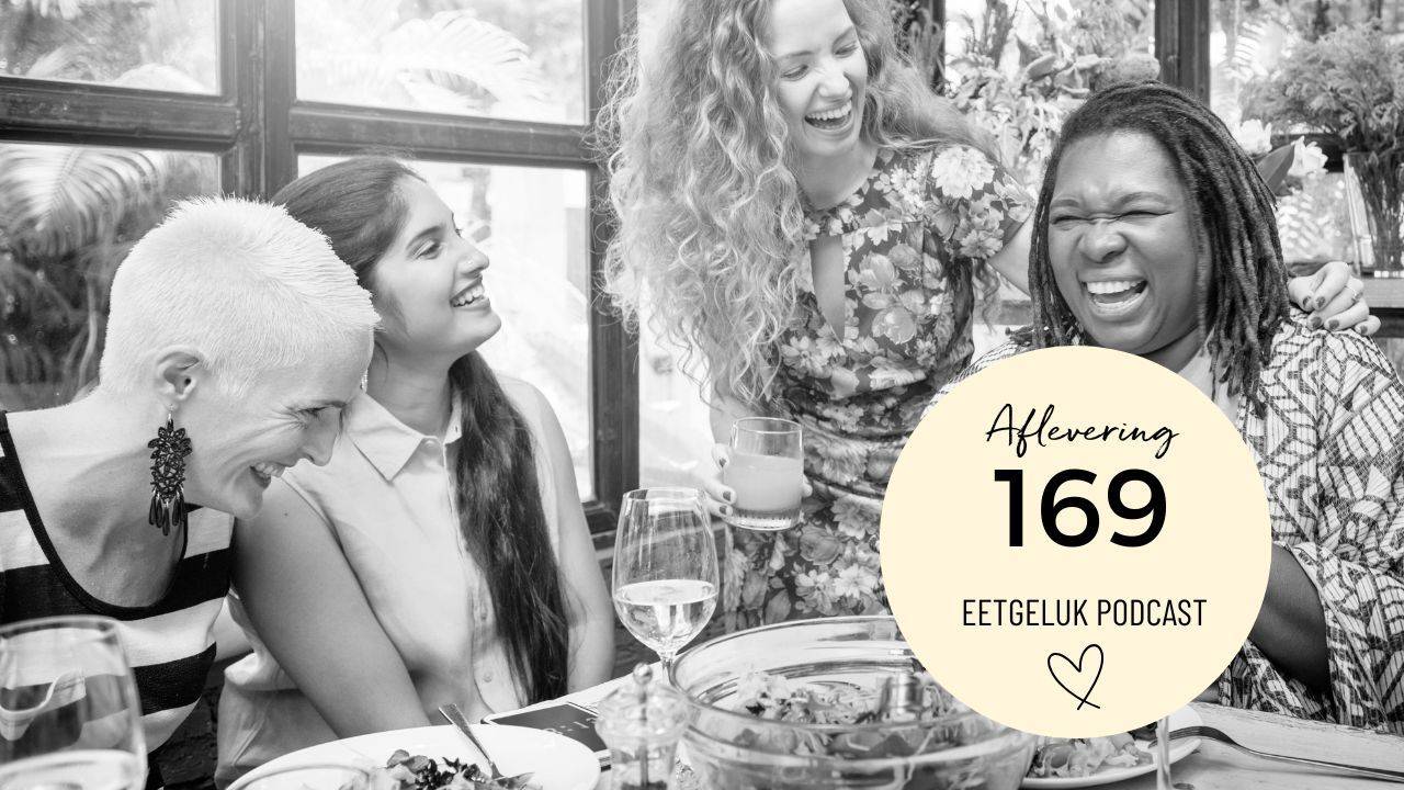 Eetgeluk Podcast - 169 - Een nieuwe naam voor De Gelukkige Eter!
