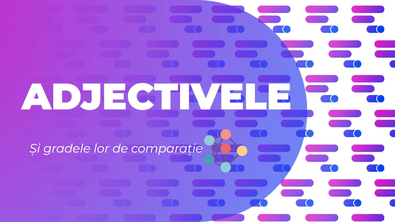 Înregistrare: Adjectivele în limba engleză