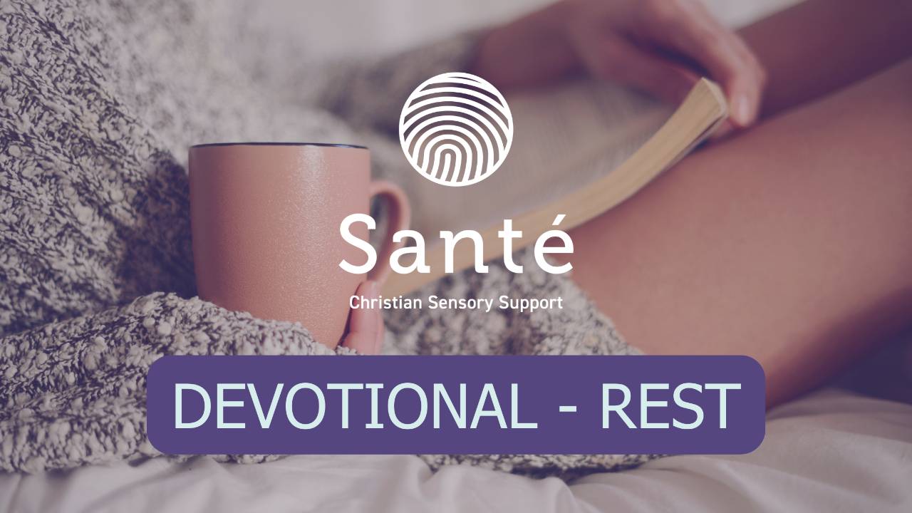 Devotional - Rest