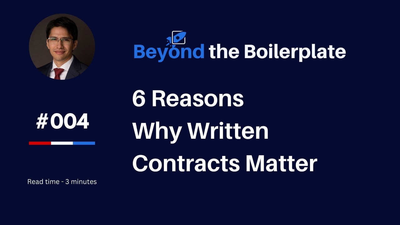 6 Reasons Why Written Contracts Matter
