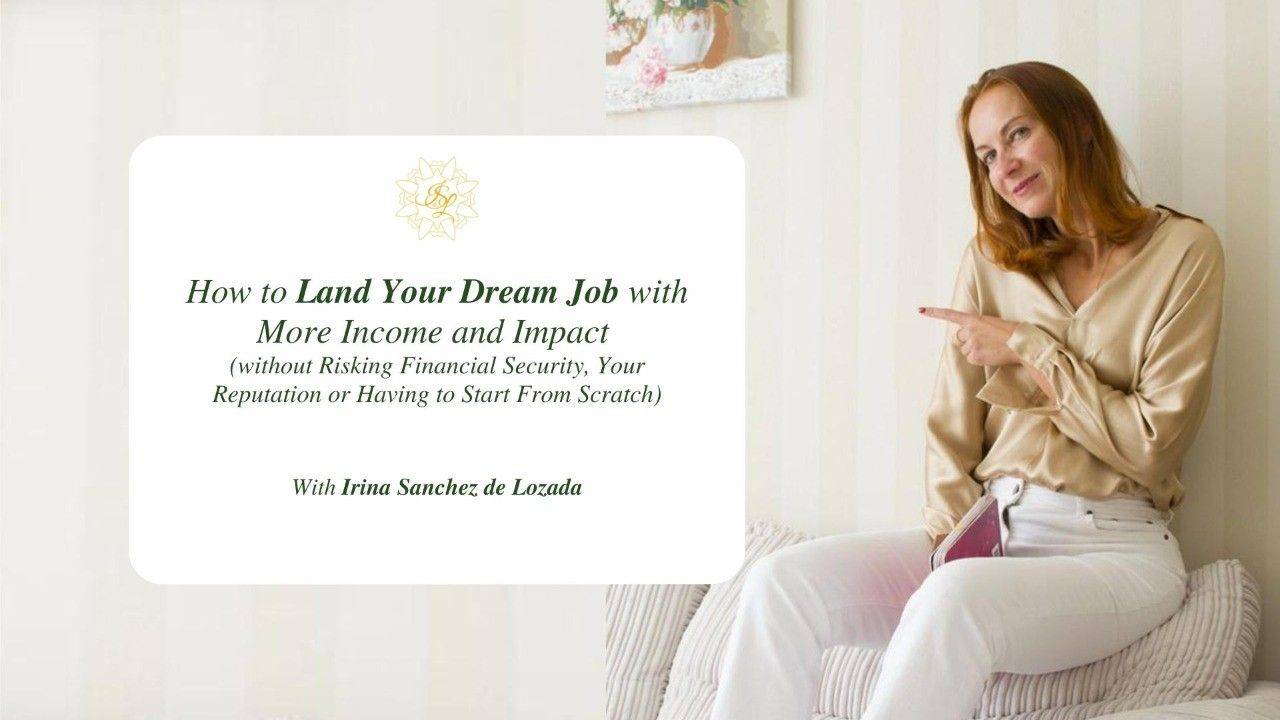 How to Land Your Dream Job with More Income and Impact