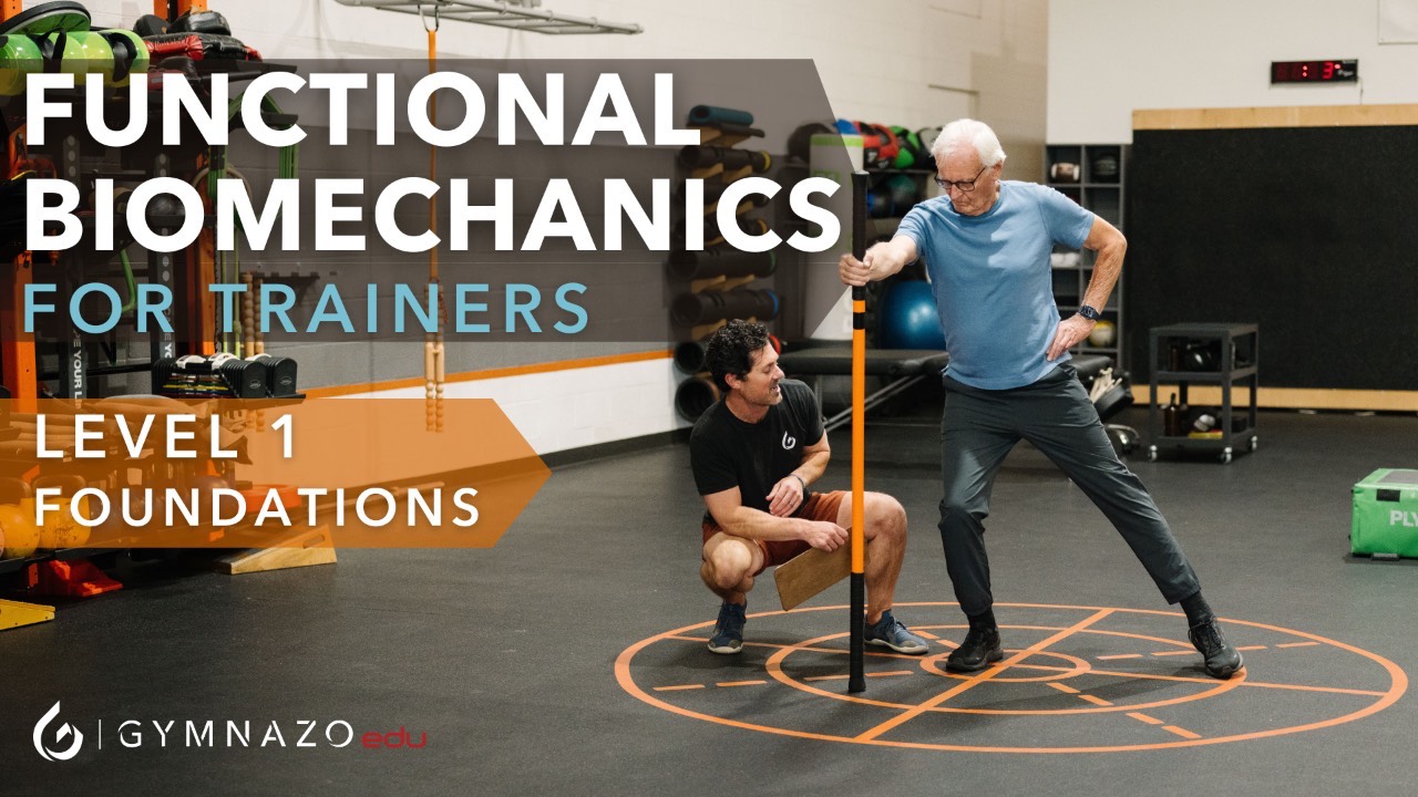 Functional Biomechanics for Trainers Level 1 Foundations