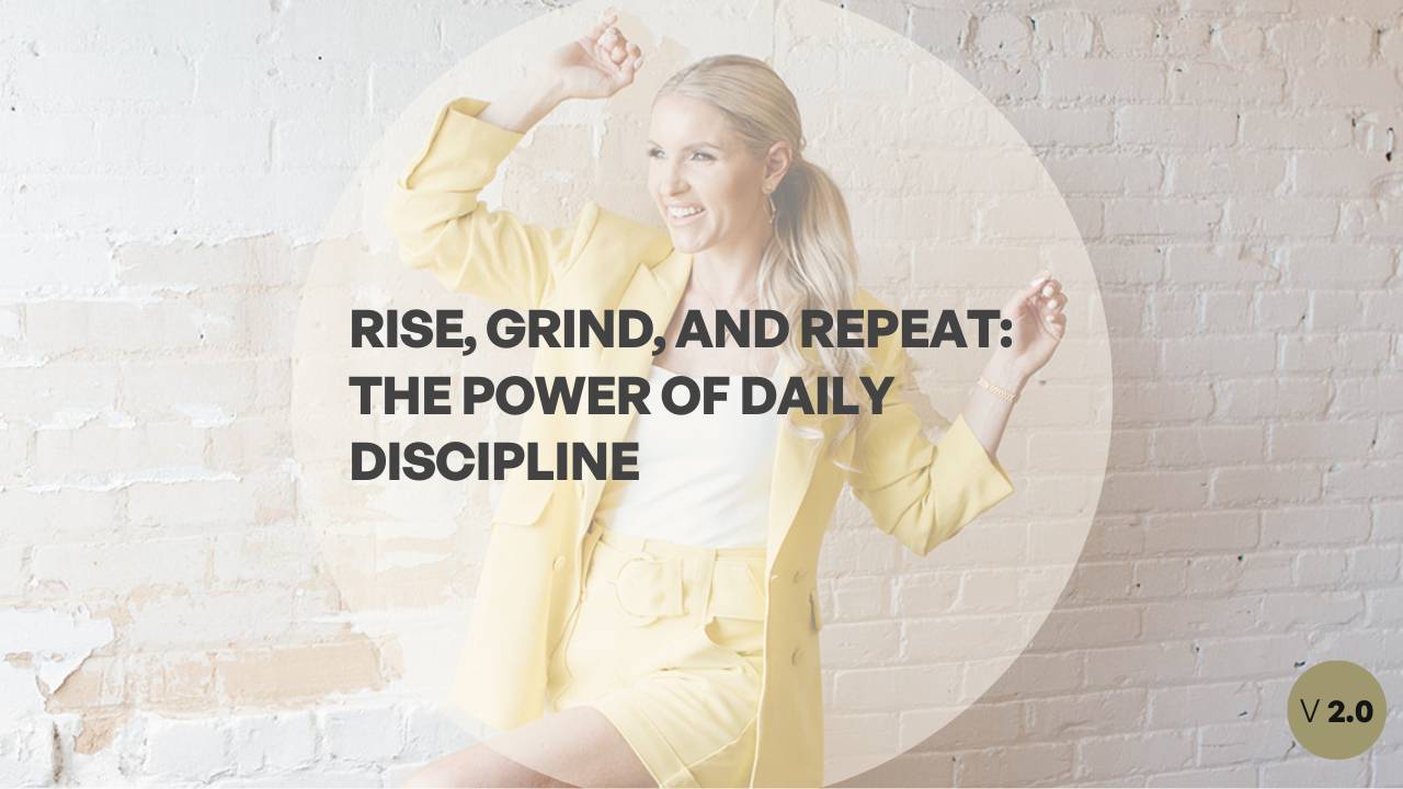 Rise, Grind, and Repeat: The Power of Daily Discipline