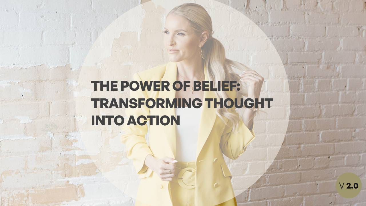 The Power of Belief: Transforming Thought Into Action