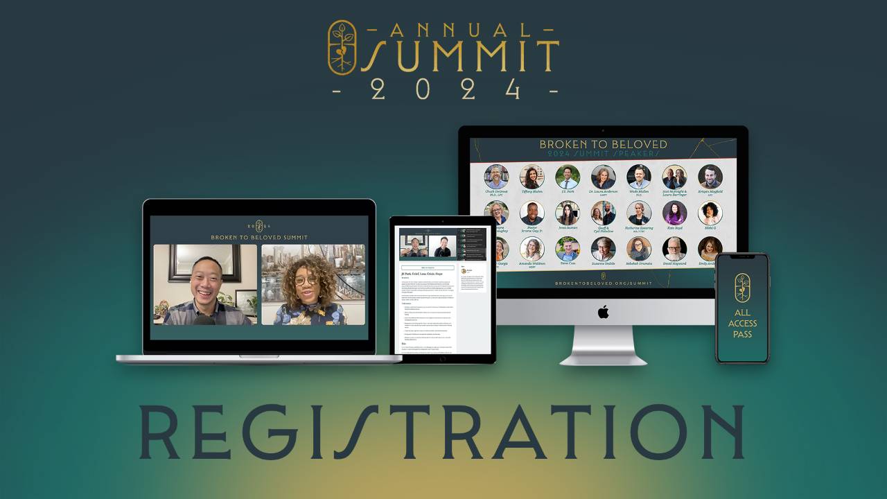 Register for the Broken to Beloved Summit