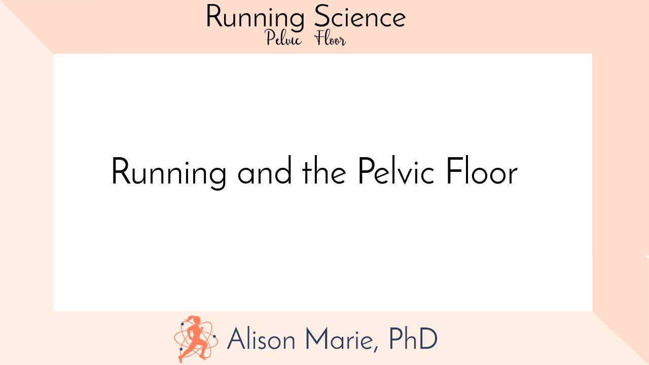 Does Running Strengthen The Pelvic Floor? YES!!