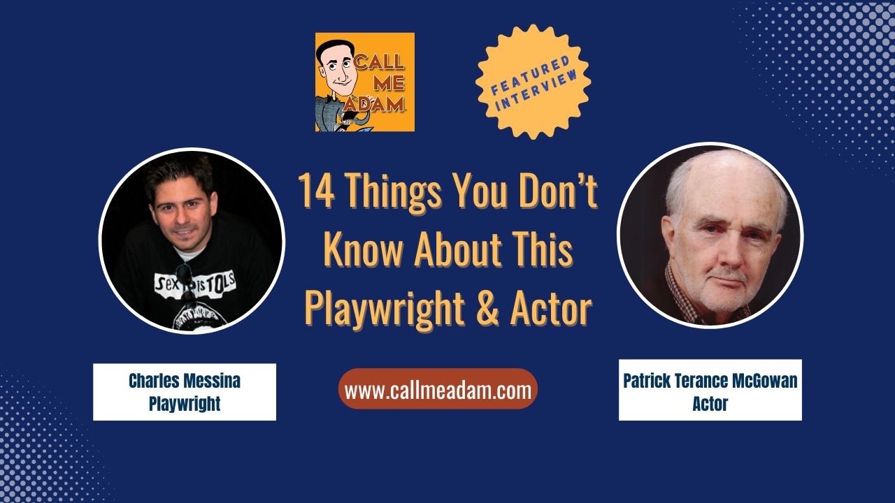 Charles Messina & Patrick Terance McGowan: 14 Things You Don’t Know
