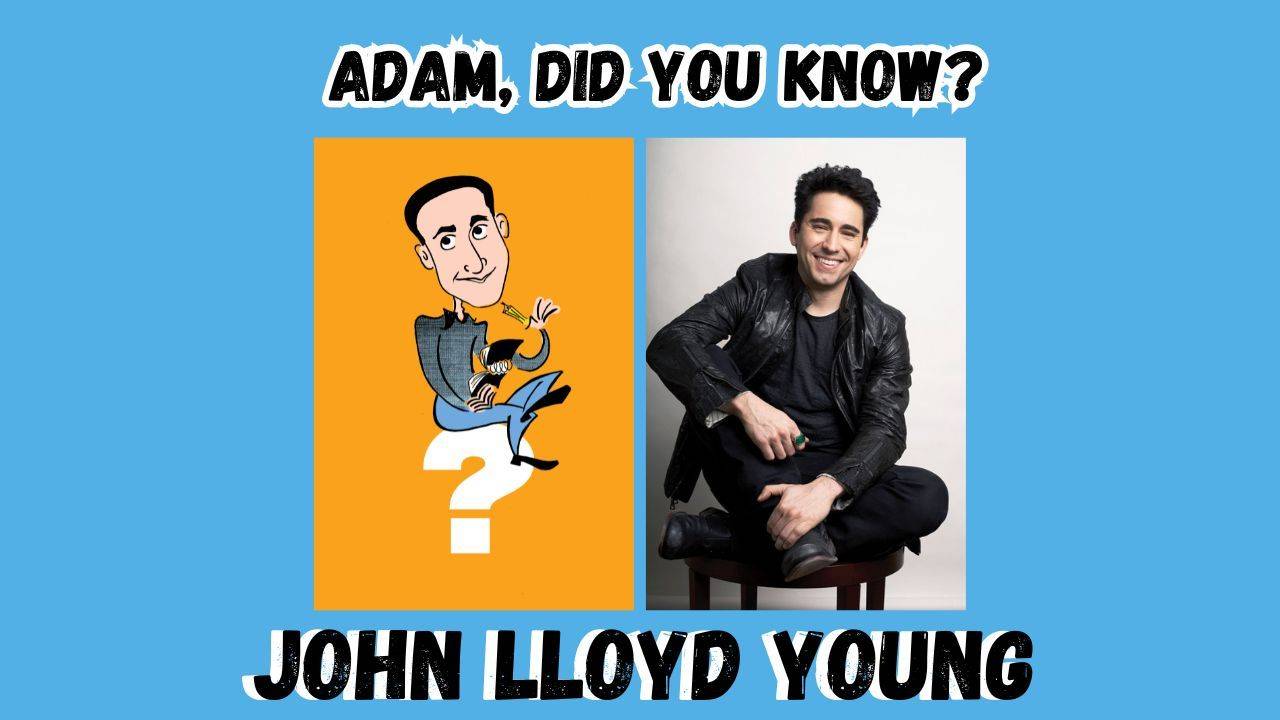 Adam, Did You Know...John Lloyd Young from Broadway's Jersey Boys