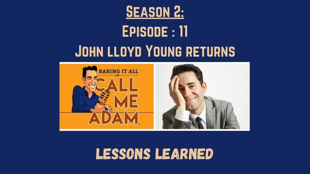 John Lloyd Young NEW Podcast Interview: Lessons Learned