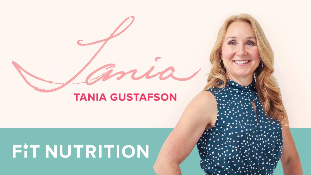 Tania's Favourites | FIT Nutrition