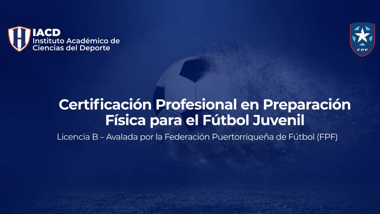 Certificación Profesional en Preparación Física para el Fútbol Juvenil