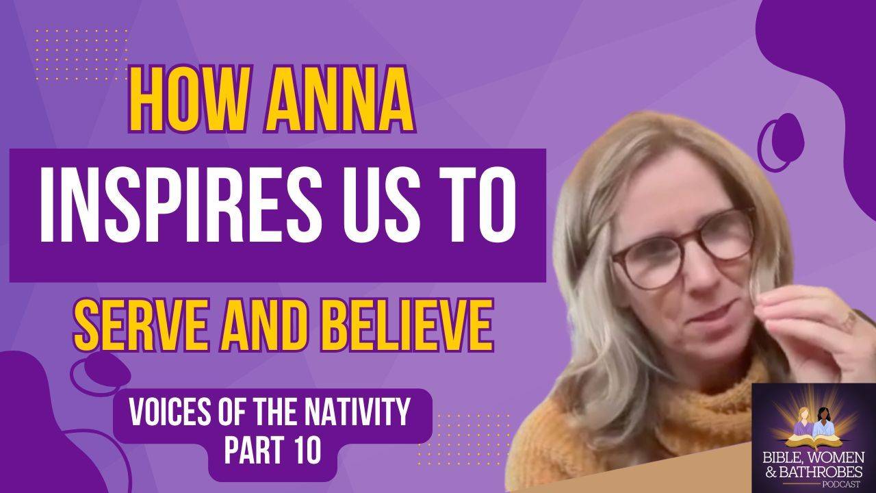 How Anna's Story Inspires Us to Serve and Believe