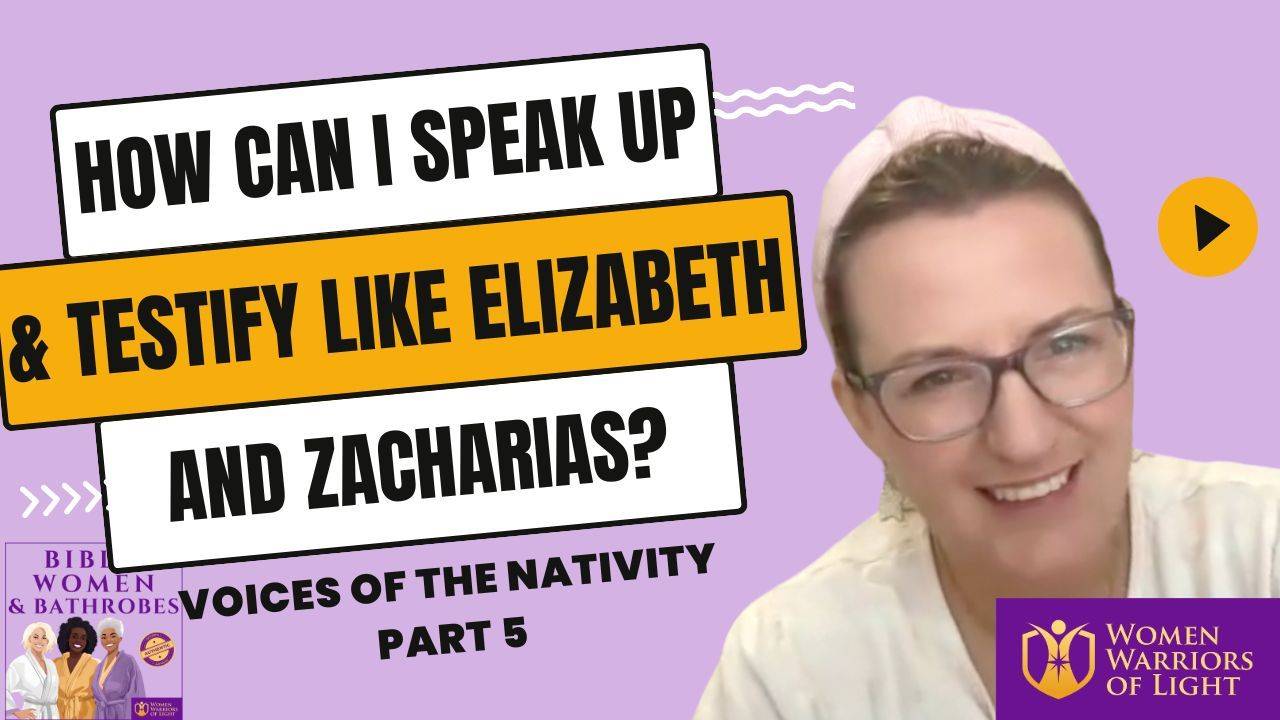 How Can I Speak Up and Testify like Elizabeth and Zacharias?