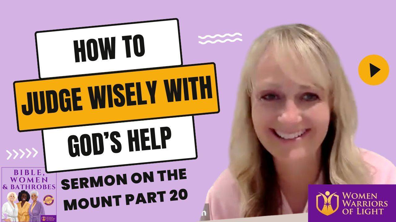How to Judge Wisely with God’s Help