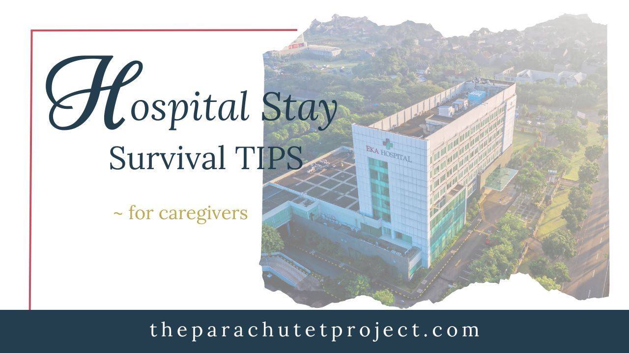 10 Hospital Stay Survival Tips for Caregivers