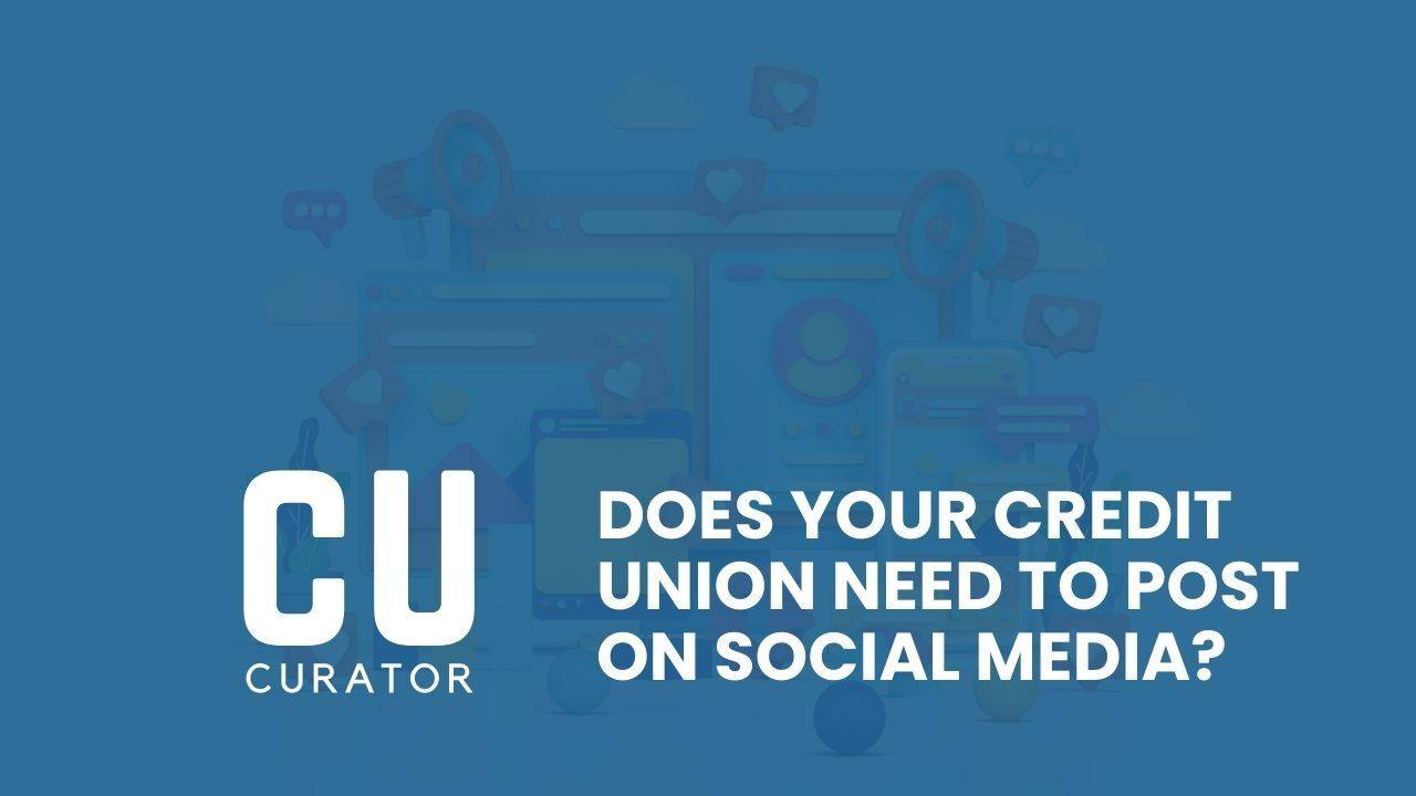 Why Credit Unions Should Post on Social Media Consistently