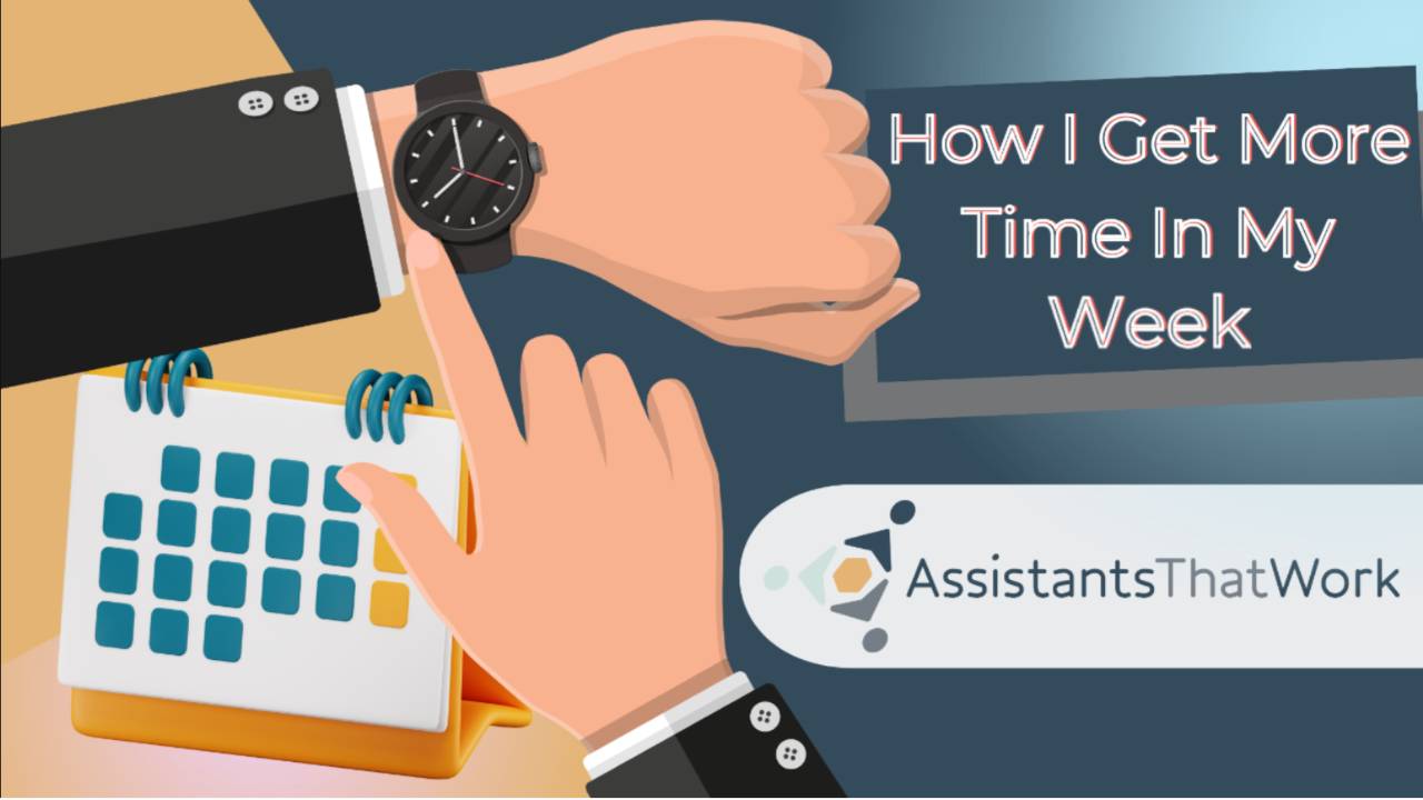 How I Get More Time In My Week