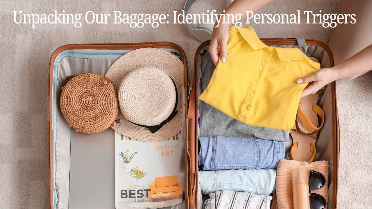 Unpacking Our Baggage