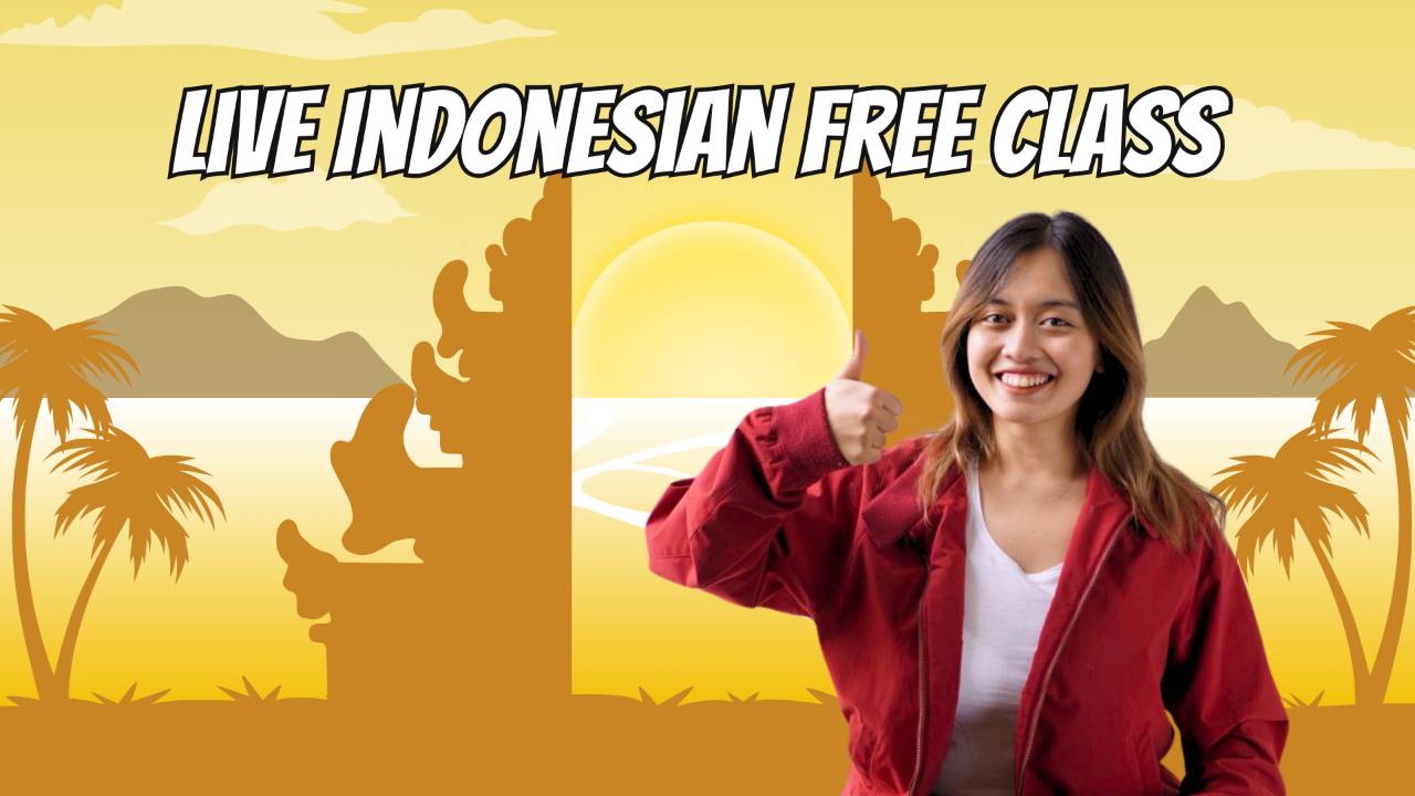 Join my upcoming live Indonesian class!