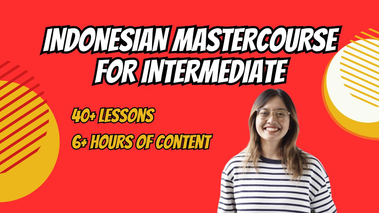 Join the Intermediate Indonesian Language Course!