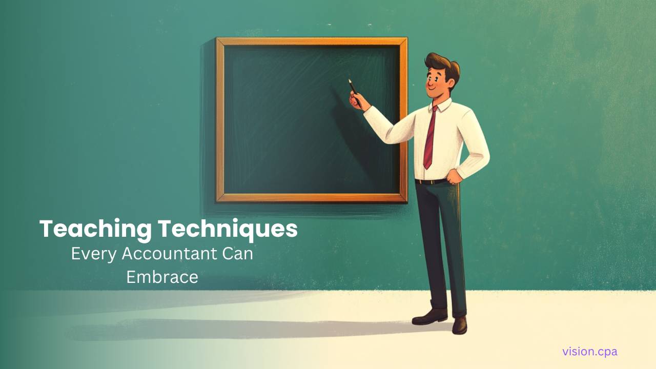Teaching Techniques Every Accountant Can Embrace