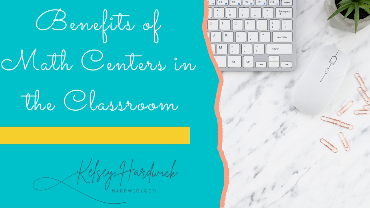 Benefits of Math Centers in the Classroom