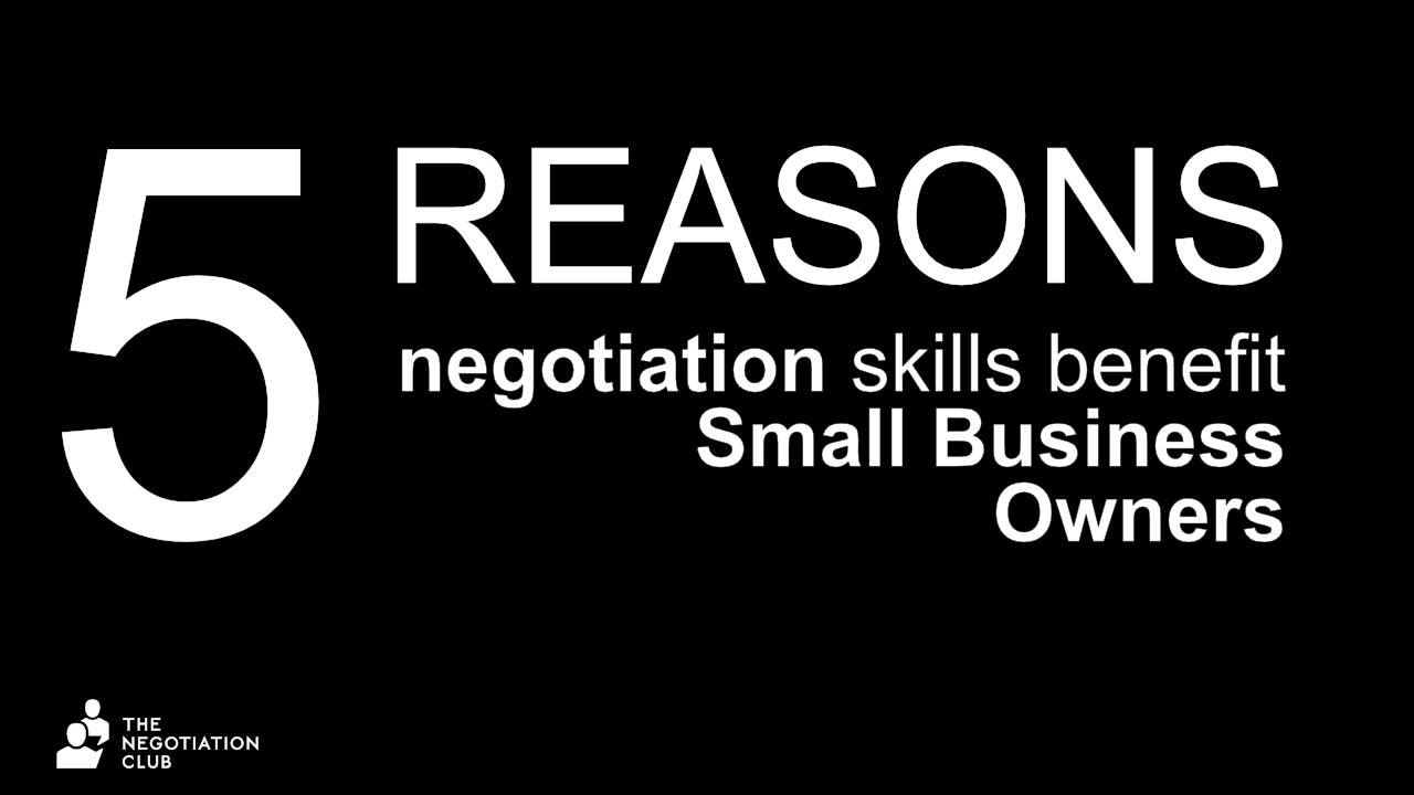 5 Reasons Negotiation Skills Build Confidence in Small Business Owners