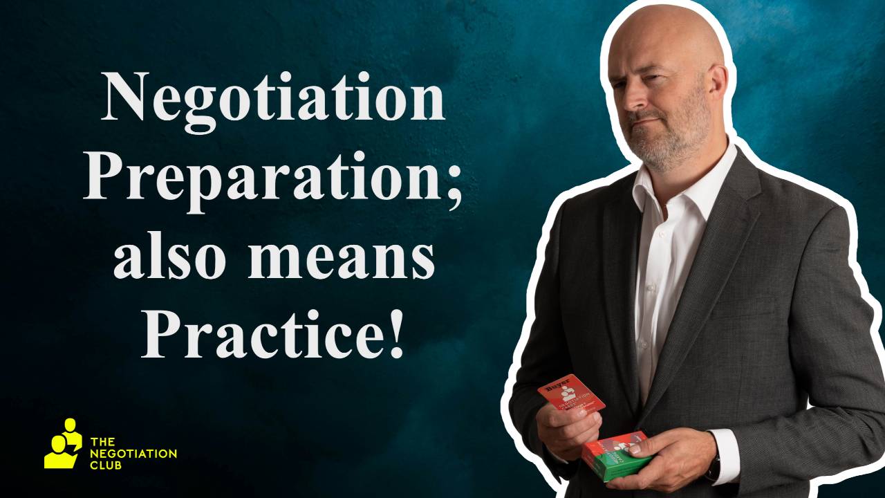 Negotiation Preparation: Includes The Role of Negotiation Practice