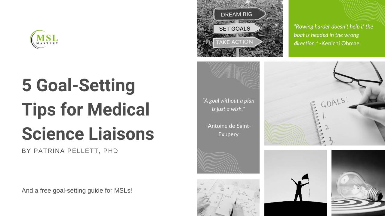 5 Goal-Setting Tips for Medical Science Liaisons