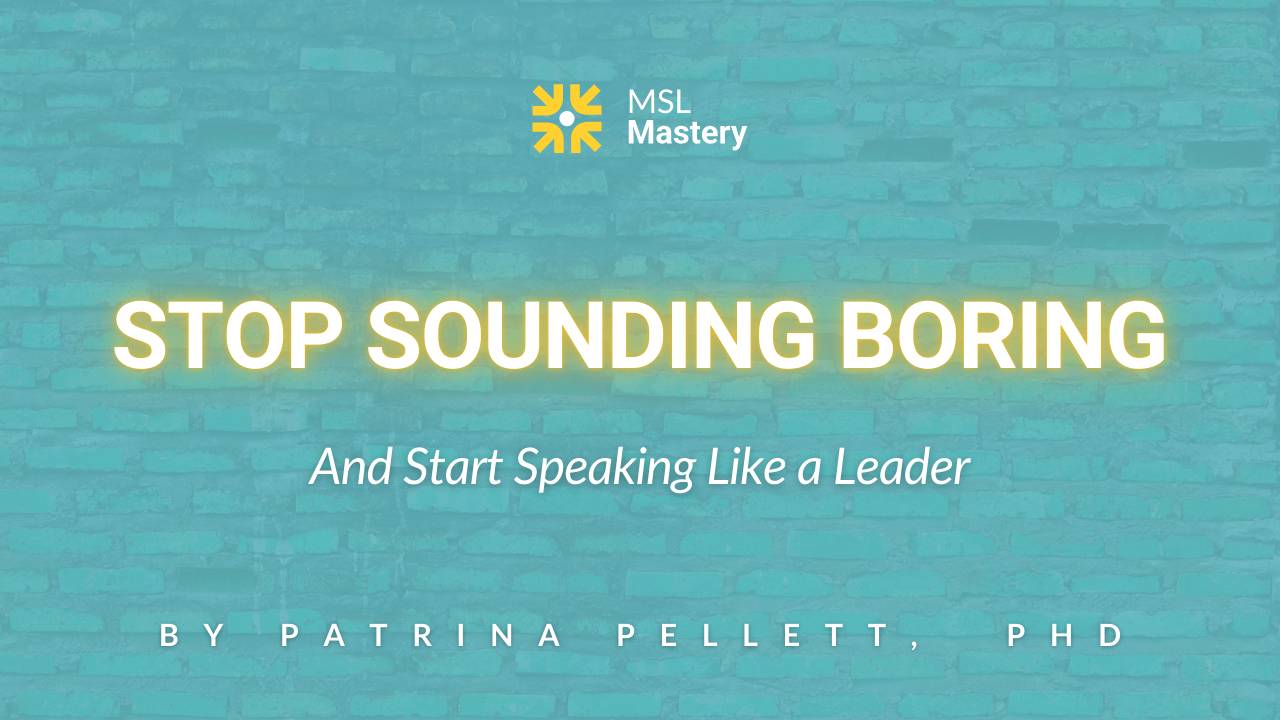 Stop Sounding Boring And Start Speaking Like a Leader