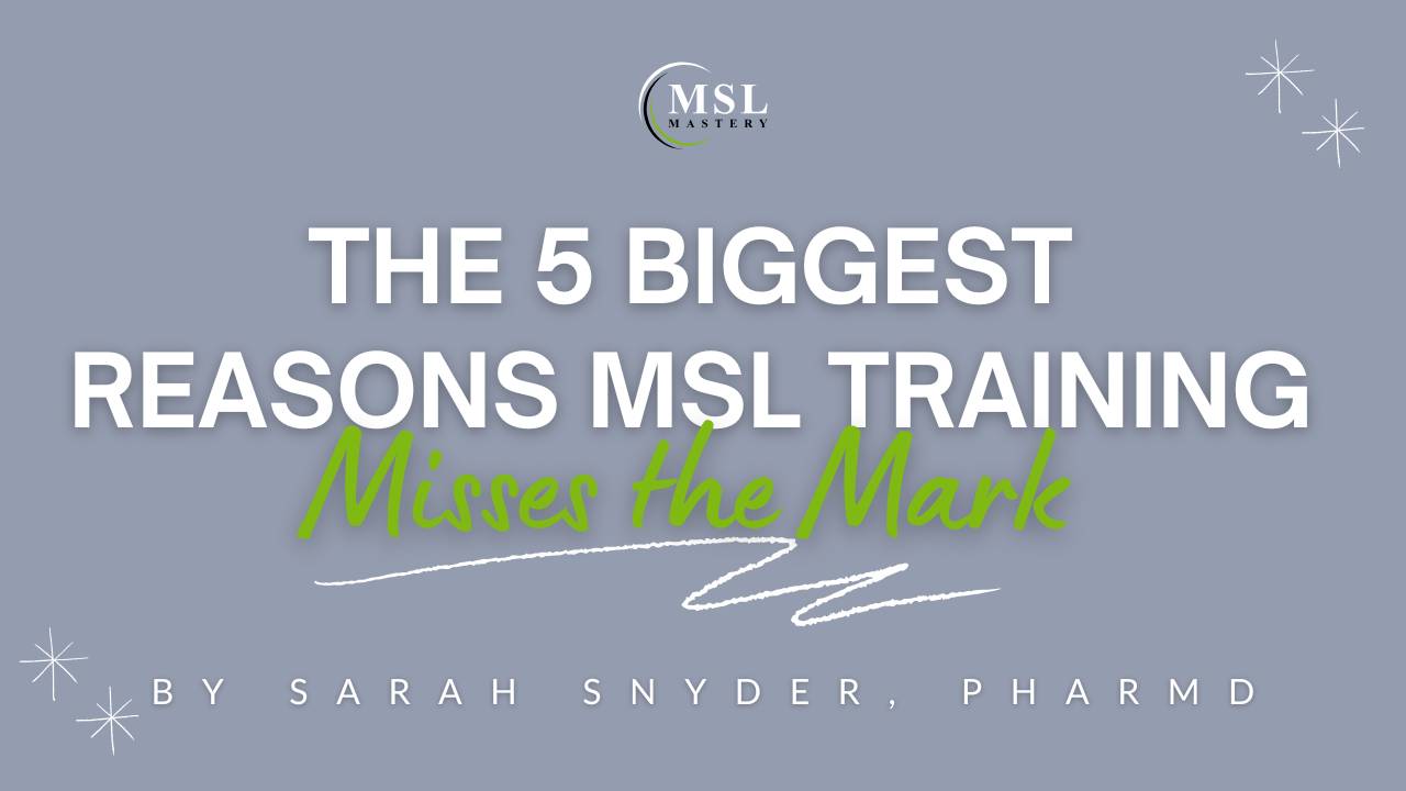 The 5 Biggest Reasons MSL Training Misses the Mark