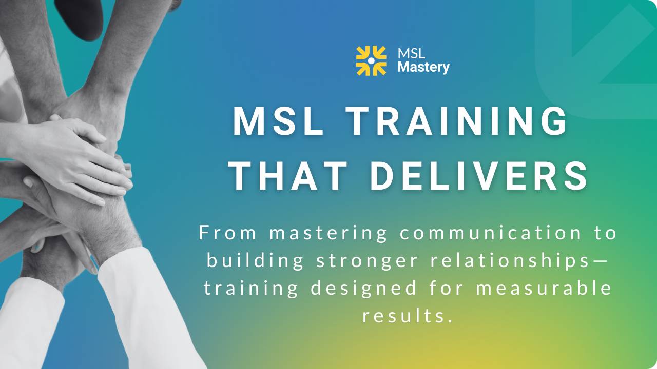 Elite Medical Affairs Training | Transform Your Team with MSL Mastery