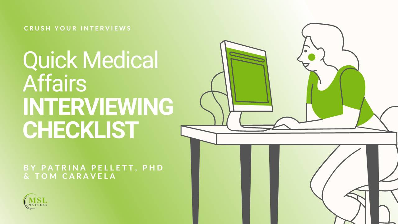 Quick Medical Affairs Interviewing Checklist