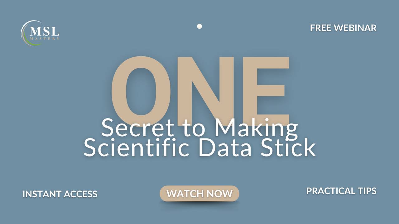 One Secret to Making Scientific Data Stick Webinar