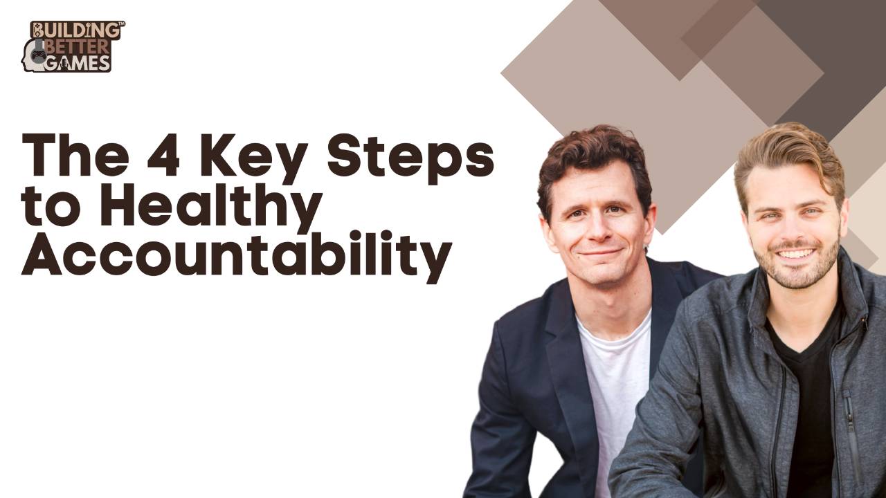 The 4 Key Steps to Healthy Accountability
