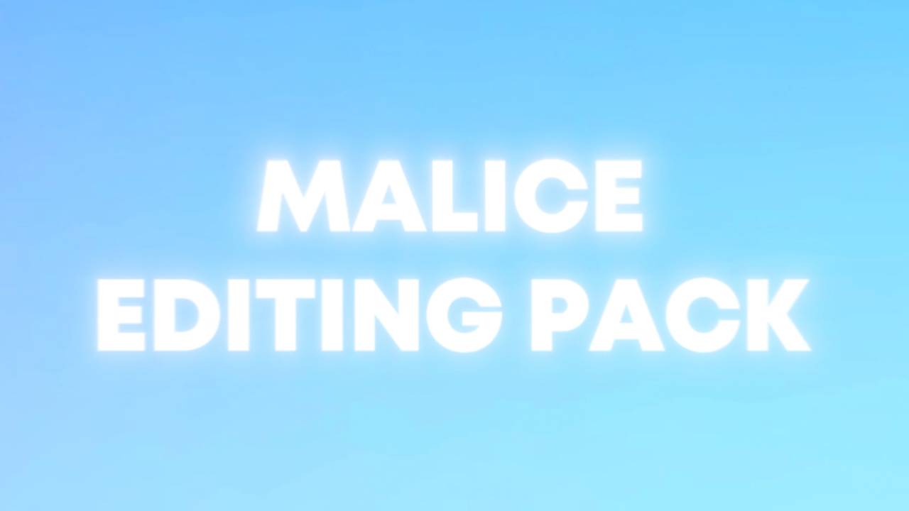Malice Editing Packs