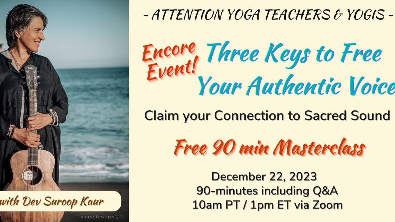 Three Keys to Free Your Authentic Voice - Masterclass Registration