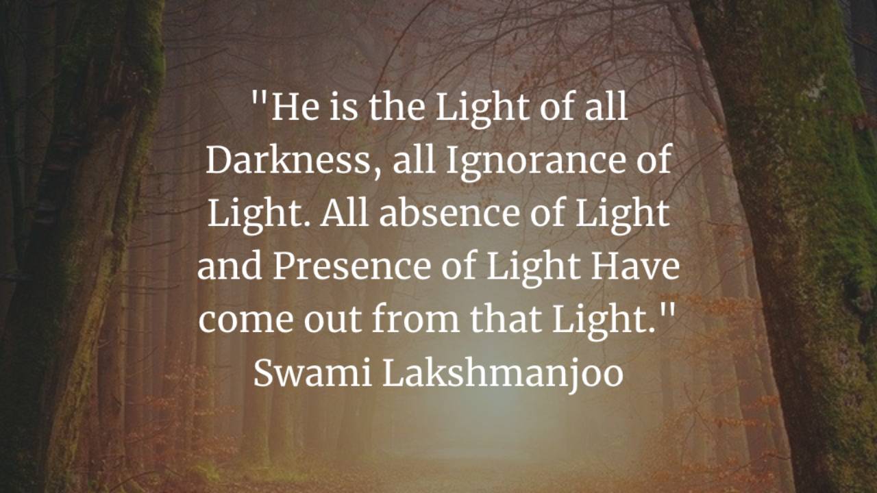 He is the light of all darkness