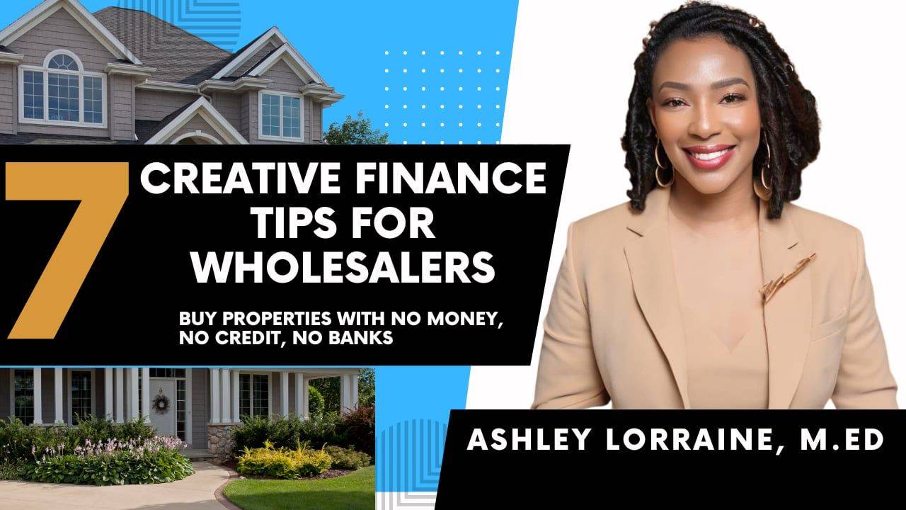 7 Creative Finance Tips for Wholesalers
