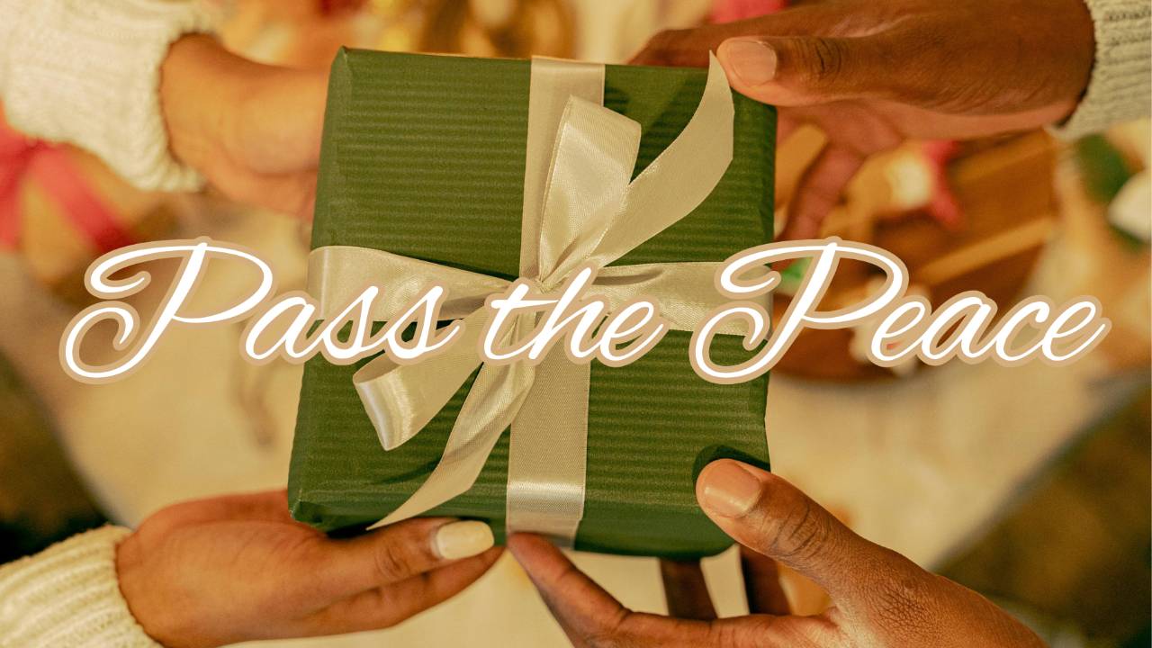 Pass the Peace