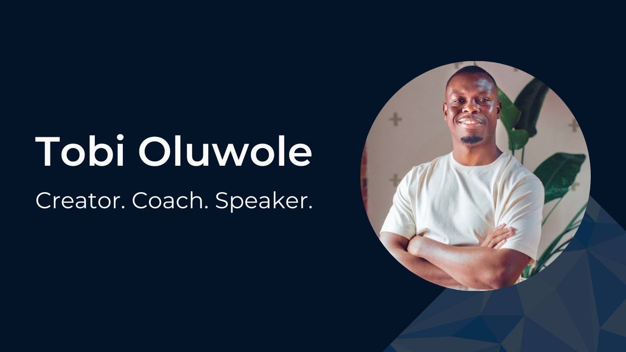 Tobi Oluwole - Creator. Coach. Speaker.