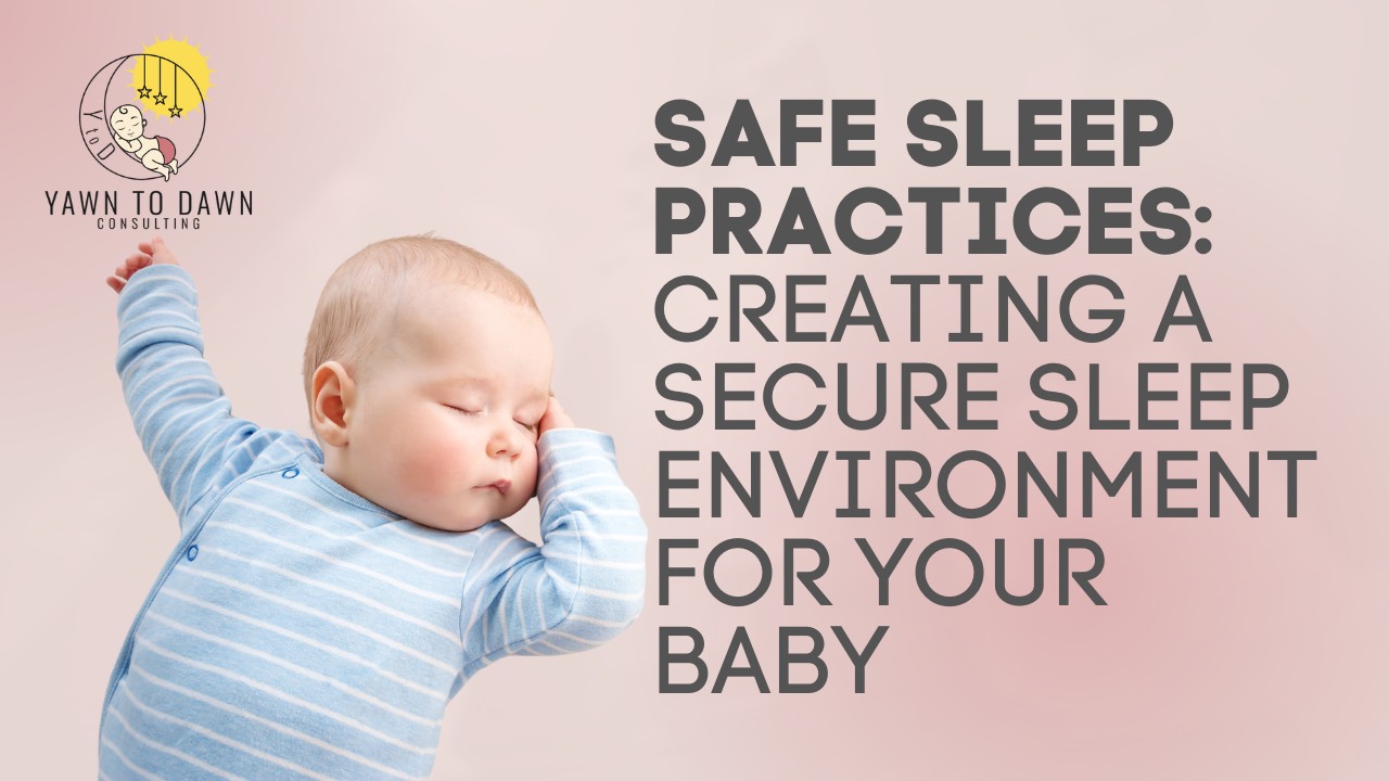 Safe Sleep Practices