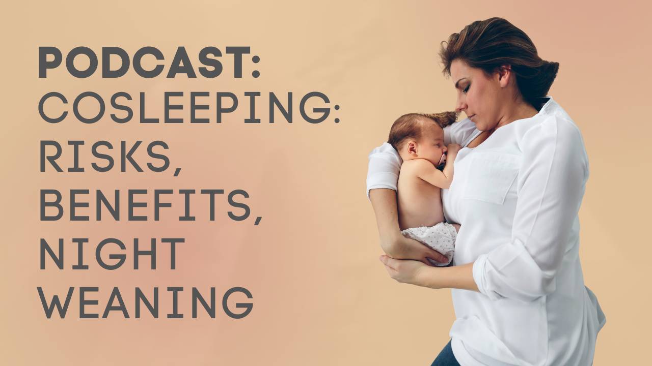 Co-Sleeping - Benefits, Risks, Weaning Night Feeds and Stopping