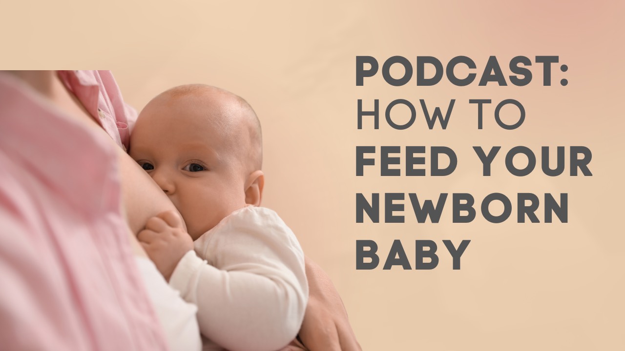 How to Feed your Newborn Baby
