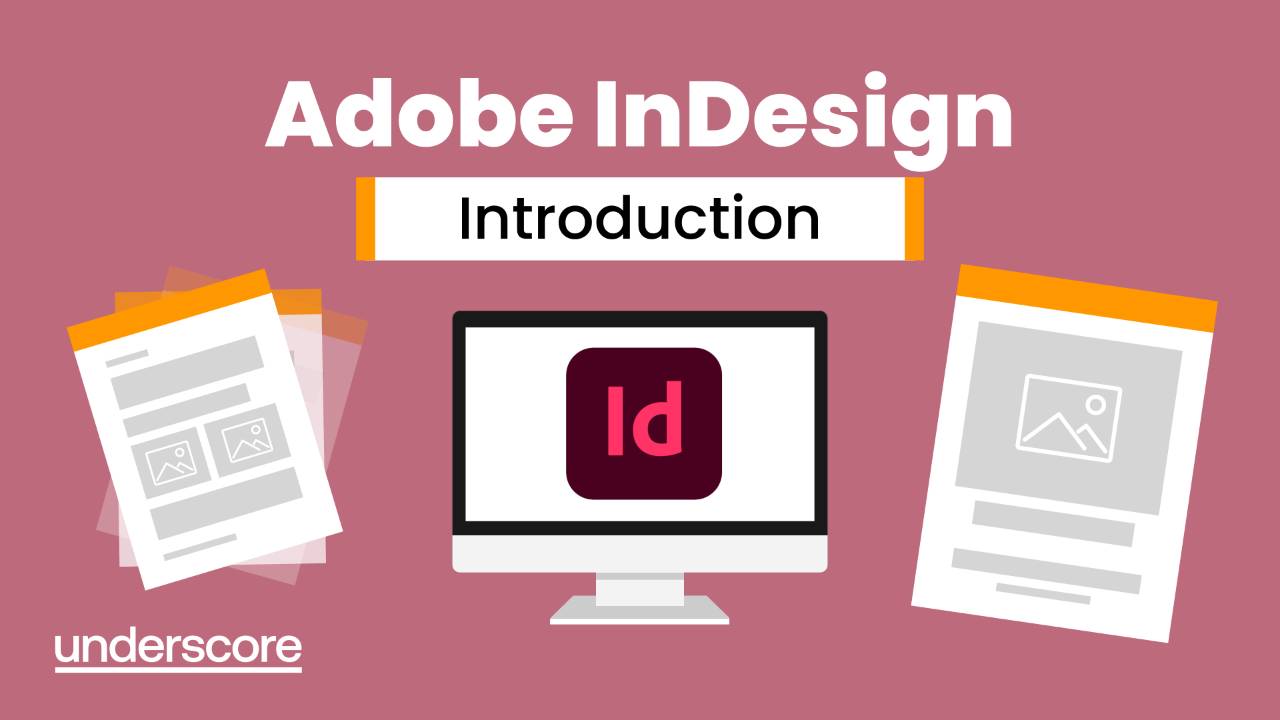 Adobe InDesign Training – Introduction