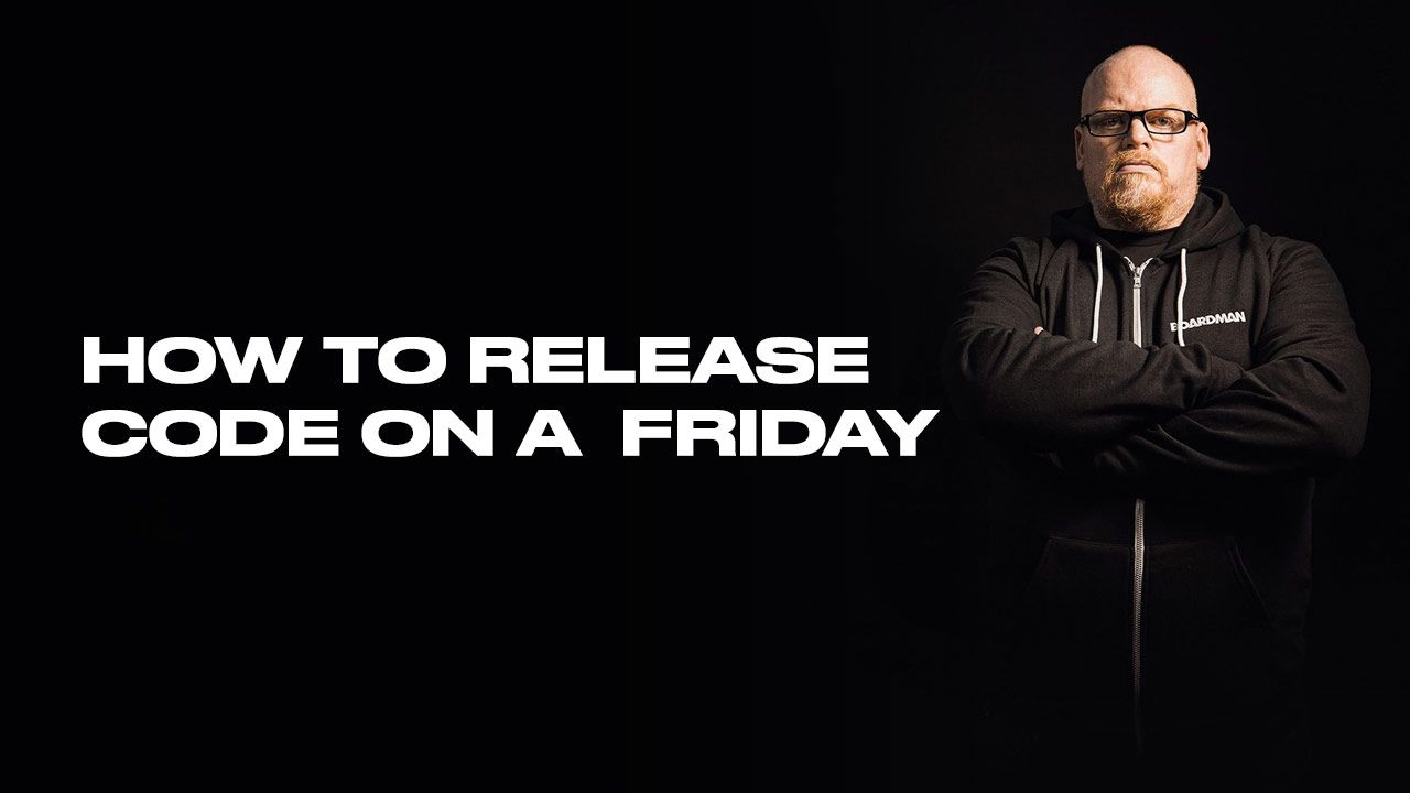 How To Release Code On A Friday