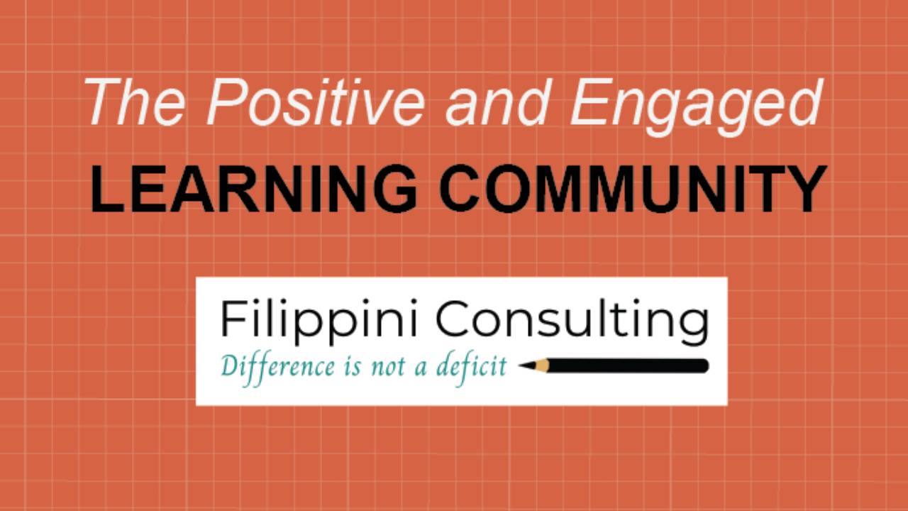 The Positive and Engaged Learning Community